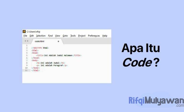 Code (Kode) Adalah: Pengertian, Tujuan, Fungsi, Jenis dan Contohnya!